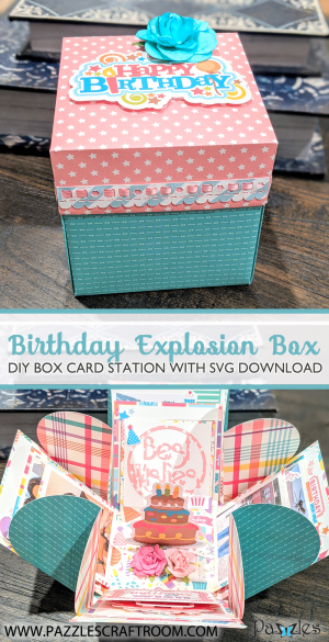 Birthday Explosion Box Card with instant SVG download - Pazzles